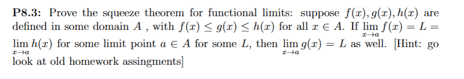 Solved P8.3: Prove the squeeze theorem for functional | Chegg.com