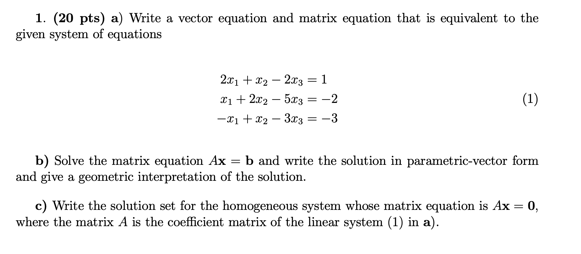 Solved a) ﻿Write a vector equation and matrix equation that | Chegg.com
