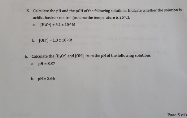 Solved 5. Calculate the pH and the pOH of the following | Chegg.com