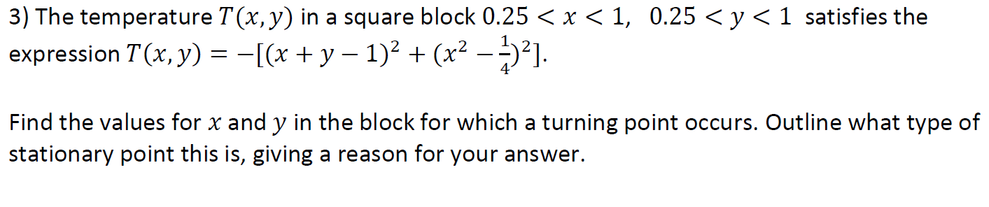 Solved 3) The temperature T(x,y) in a square block 0.25 | Chegg.com