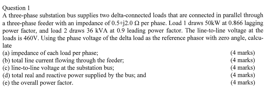 Solved Question 1 A Three Phase Substation Bus Supplies Two