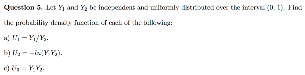 Solved Question 5. Let Yi and Y2 be independent and | Chegg.com