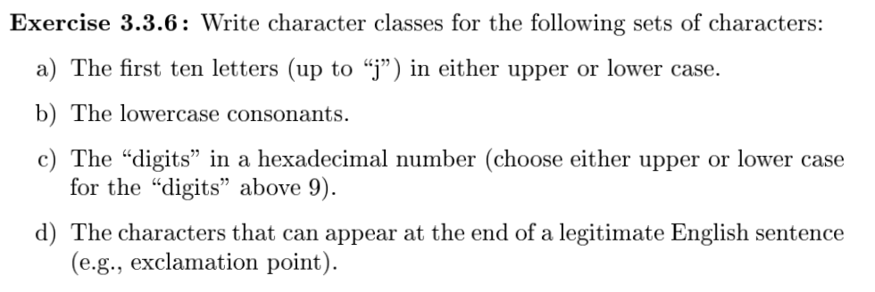 Solved Exercise 3.3.6: Write character classes for the | Chegg.com