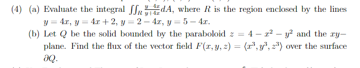 Solved y . (4) (a) Evaluate the integral SSR y 14 dA, where | Chegg.com