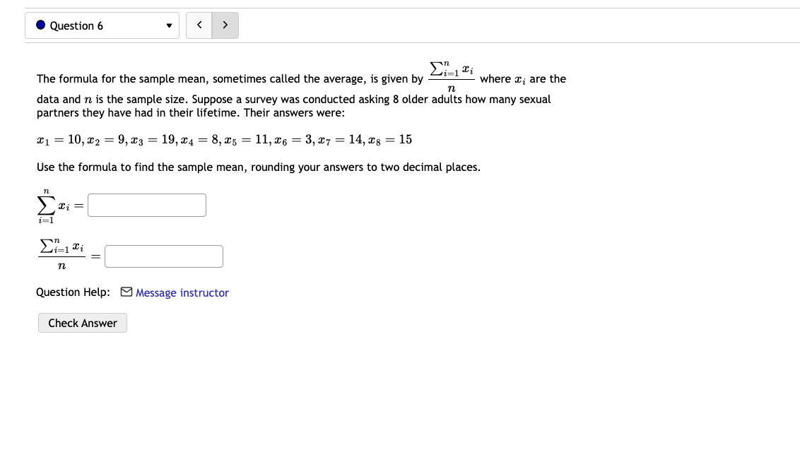 Solved The formula for the sample mean, sometimes called the | Chegg.com