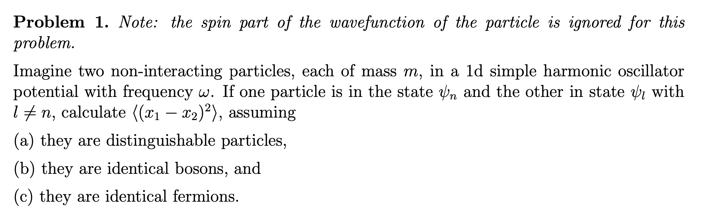 Solved Problem 1 Note The Spin Part Of The Wavefunction Of 