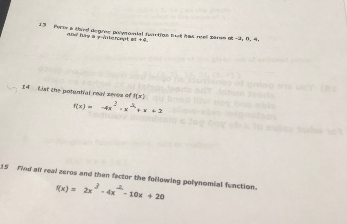 Solved Form a third degree polynomial function that has real | Chegg.com