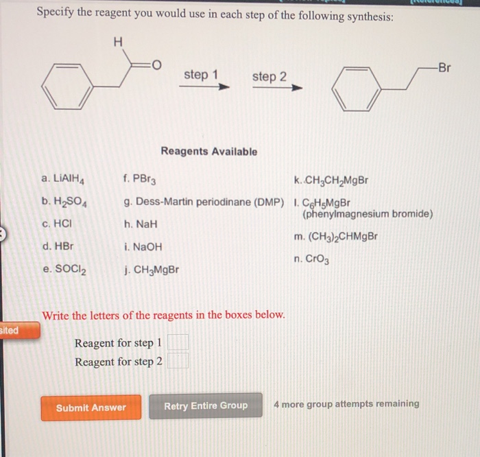 Solved References] Review Topics] Specify the reagent you | Chegg.com