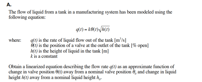 Solved The flow of liquid from a tank in a manufacturing | Chegg.com