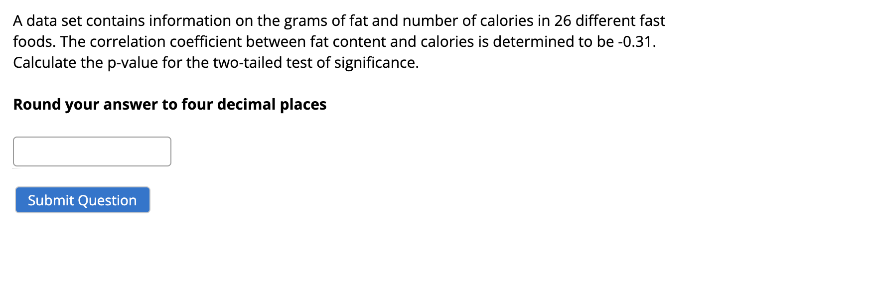 Solved A data set contains information on the grams of fat | Chegg.com