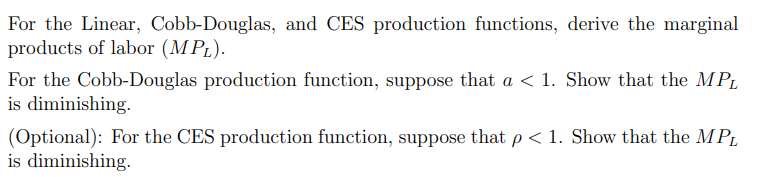 Solved For the Linear, Cobb-Douglas, and CES production | Chegg.com