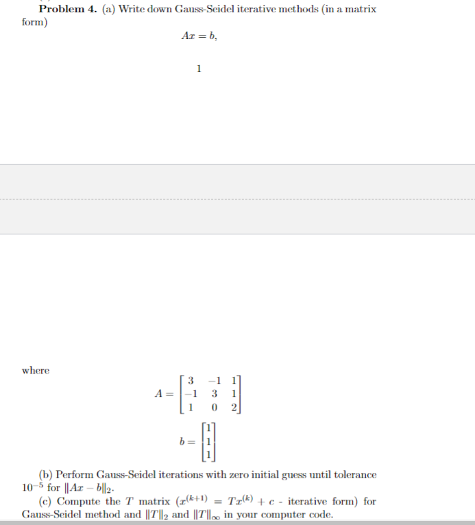 Problem 4 A Write Down Gauss Seidel Iterative