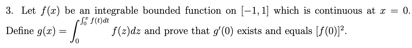 Solved 3. Let f(x) be an integrable bounded function on | Chegg.com