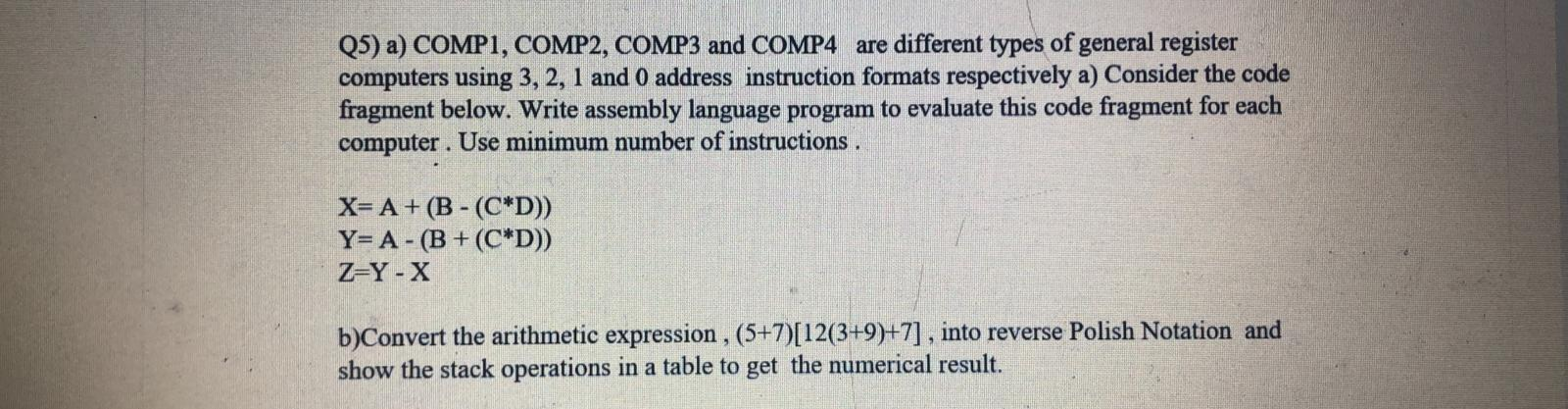 Solved Q5) a) COMP1, COMP2, COMP3 and COMP4 are different | Chegg.com