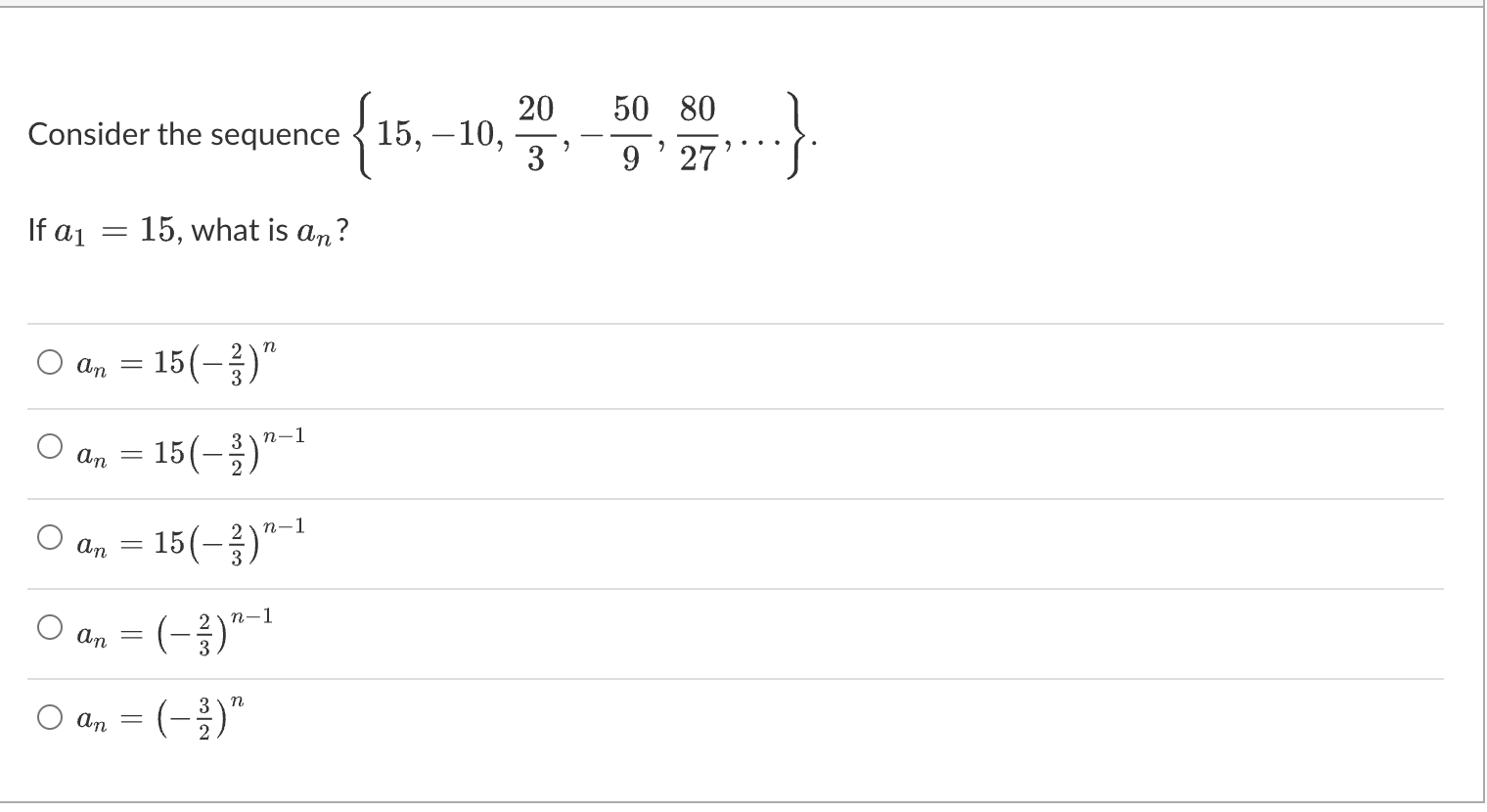 Solved onsider the sequence {15,−10,320,−950,2780,…}. a1=15, | Chegg.com