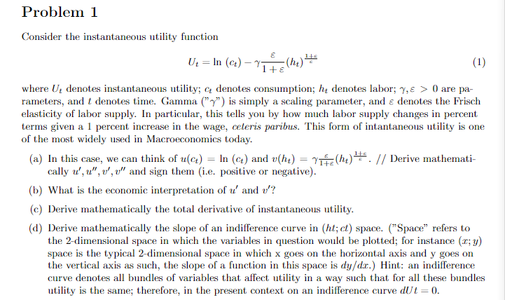 Solved Consider the instantaneous utility function | Chegg.com