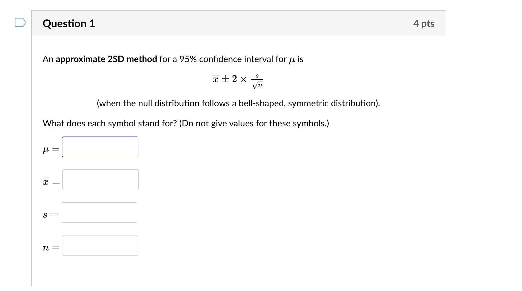 Solved An approximate 2SD method for a 95% confidence | Chegg.com