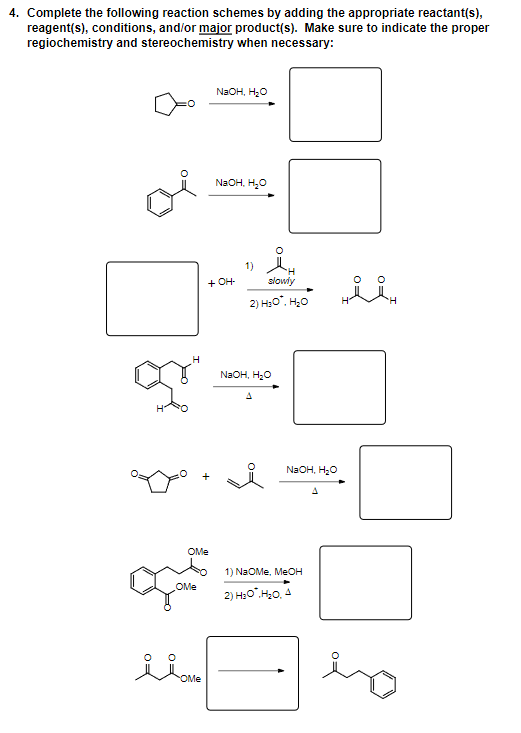 Solved 4. Complete the following reaction schemes by adding | Chegg.com