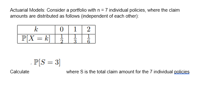 Solved Actuarial Models: Consider a portfolio with n=7 | Chegg.com