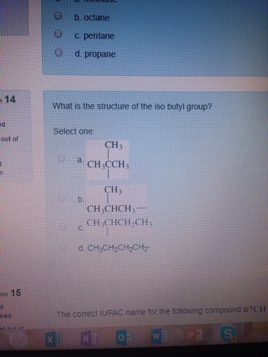 Solved What is the structure of the iso butyl group? | Chegg.com