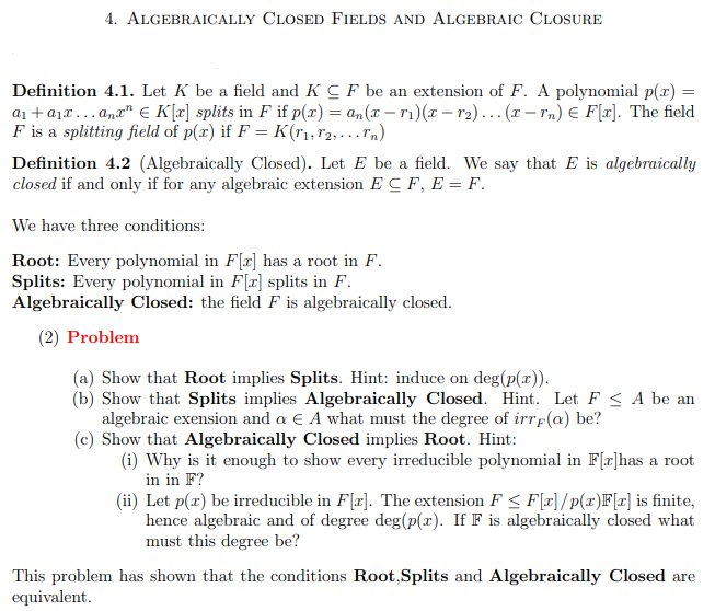 Solved 4. ALGEBRAICALLY CLOSED FIELDS AND ALGEBRAIC CLOSURE | Chegg.com