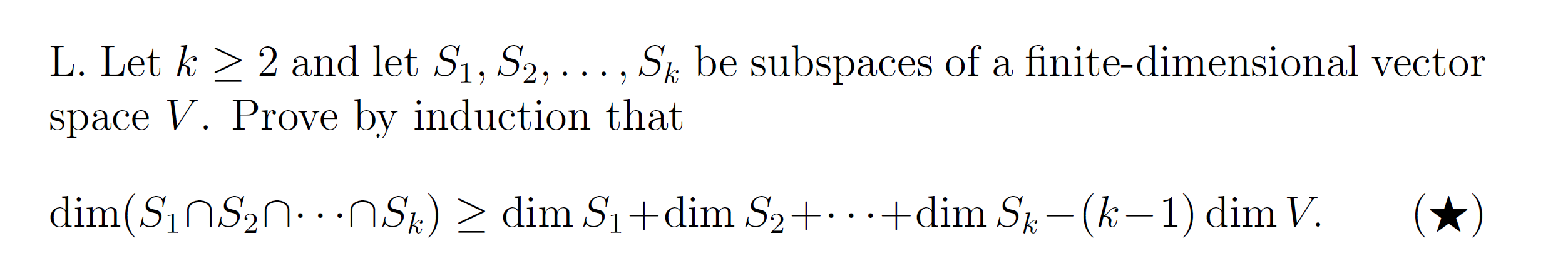 Solved L. Let k≥2 and let S1,S2,…,Sk be subspaces of a | Chegg.com