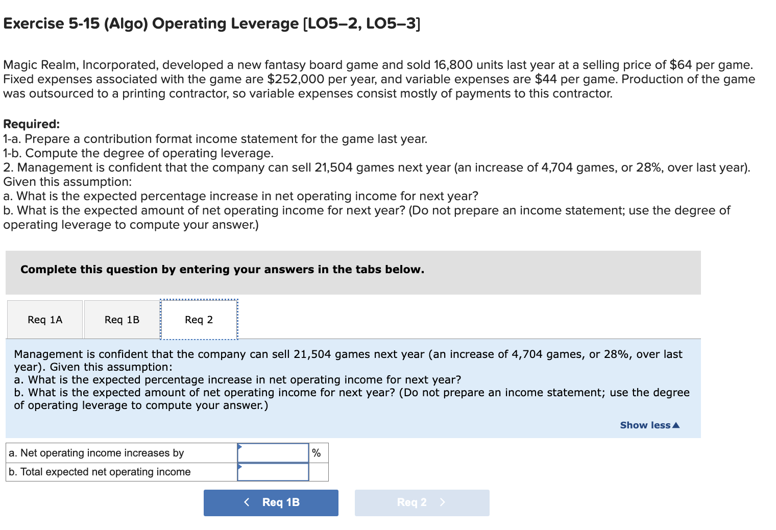 Solved Exercise 5-15 (Algo) Operating Leverage [LO5-2, | Chegg.com