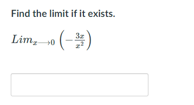 Solved Find the limit if it exists. Lim-0 (-3) | Chegg.com
