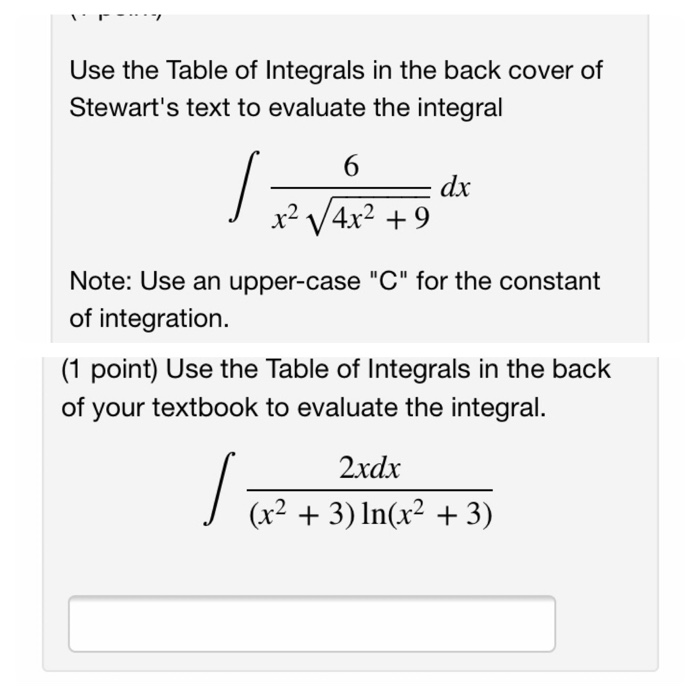 Solved Use the Table of Integrals in the back cover of | Chegg.com