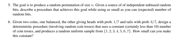 Solved 5. The goal is to produce a random permutation of | Chegg.com