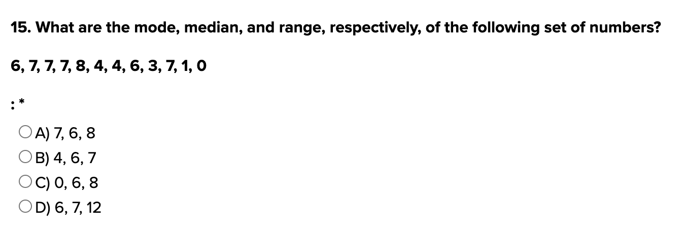 Solved 15. What are the mode, median, and range, | Chegg.com
