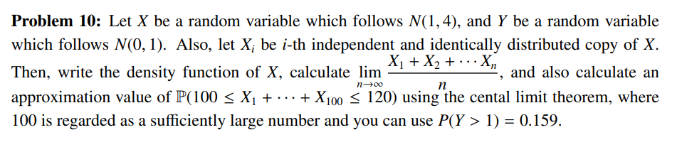 Solved Problem 10: Let X be a random variable which follows | Chegg.com