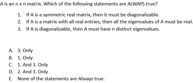 Solved is an n×n matrix. Which of the following statements | Chegg.com