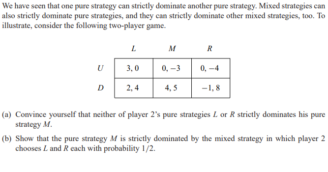 Solved We have seen that one pure strategy can strictly | Chegg.com