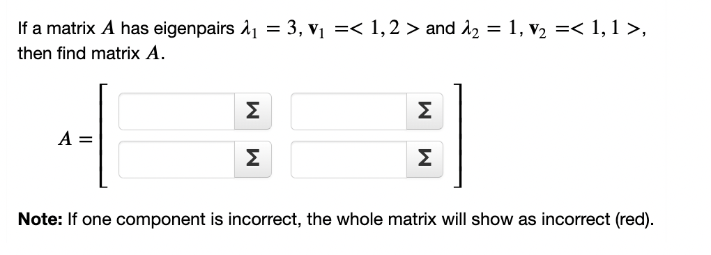 Solved If a matrix A has eigenpairs λ1=3,v1= and | Chegg.com