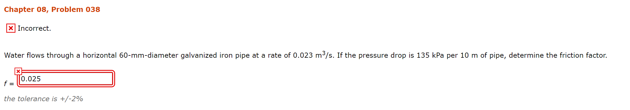Solved Chapter 08, Problem 038 X] Incorrect. Water flows | Chegg.com