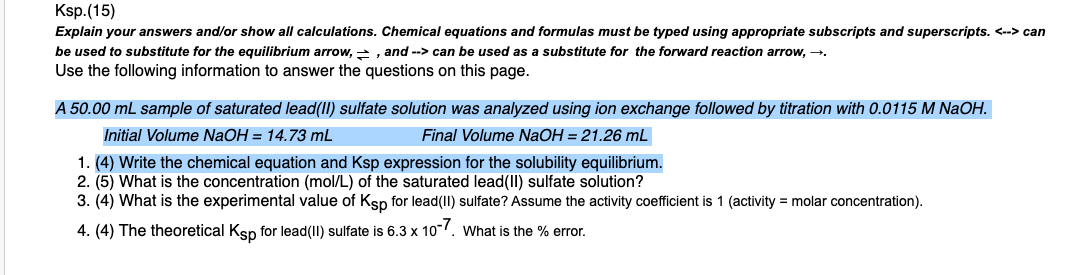 Solved Ksp (15) Explain your answers and/or show all | Chegg.com