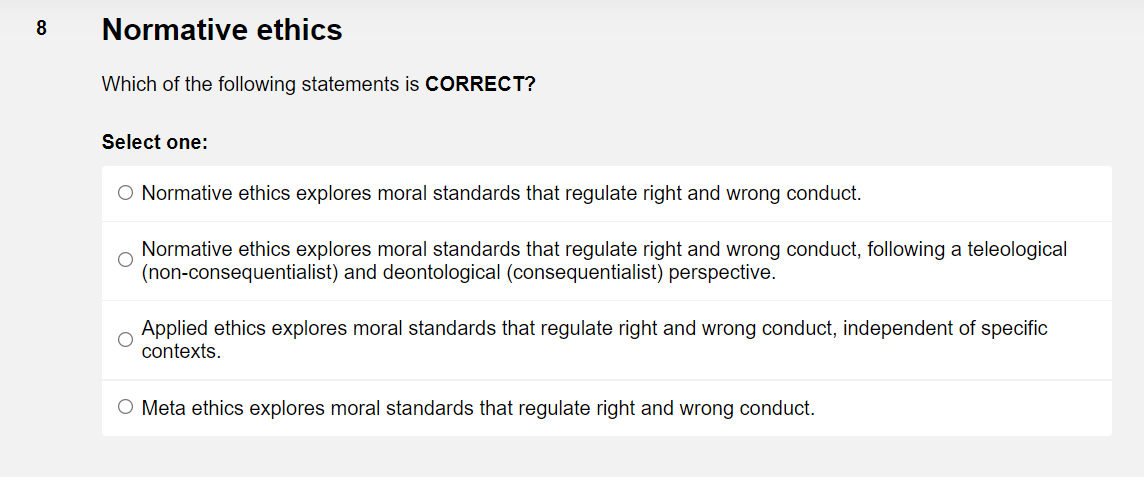 Solved 8 Normative ethics Which of the following statements | Chegg.com