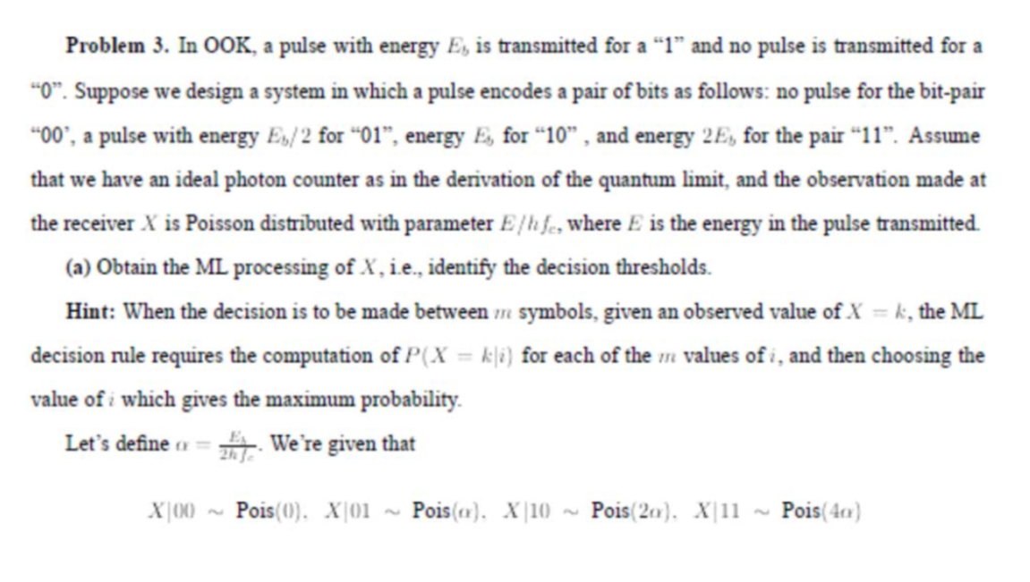 Problem 3. In OOK, a pulse with energy E, is | Chegg.com