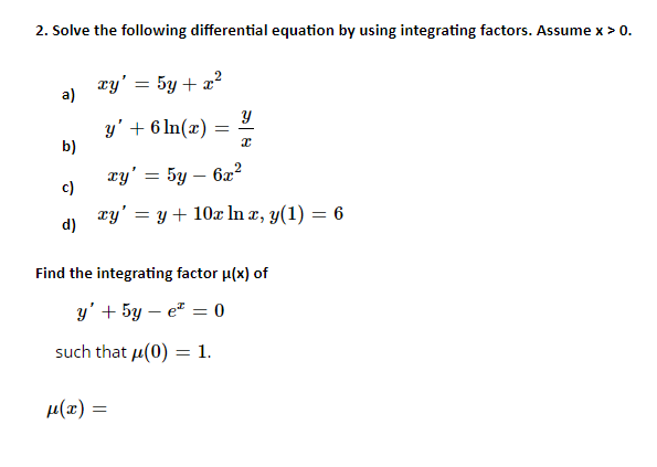Solved 2. Solve the following differential equation by using | Chegg.com
