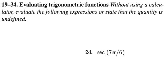Solved 19-34. Evaluating trigonometric functions Without | Chegg.com