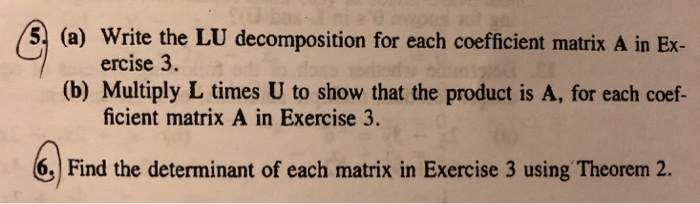 5) (a) Write the LU decomposition for each | Chegg.com