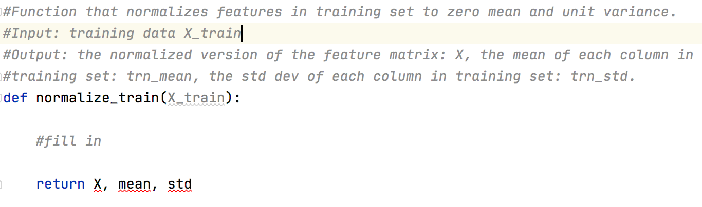 Solved 1. Complete the function normalize_train that takes | Chegg.com