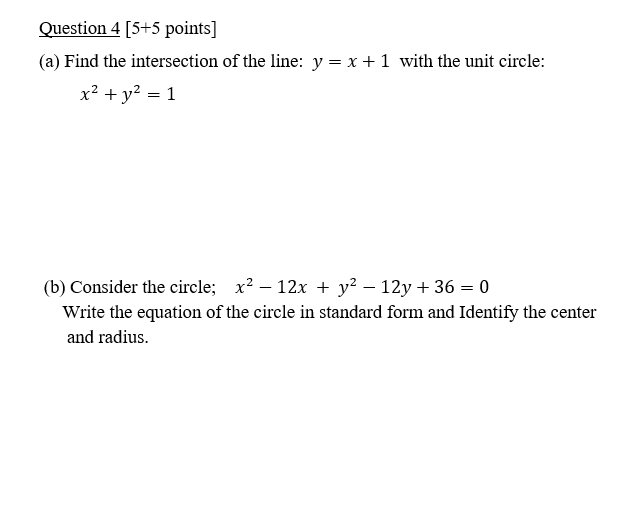 Solved Question 4 [5+5 points] (a) Find the intersection of | Chegg.com