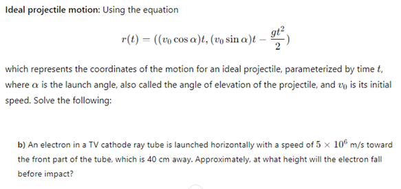 Solved Ideal projectile motion: Using the | Chegg.com