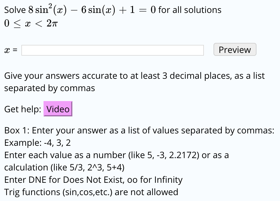 Solve 2 sin2(x) - 3 sin(x) +1-0 for all solutions on | Chegg.com
