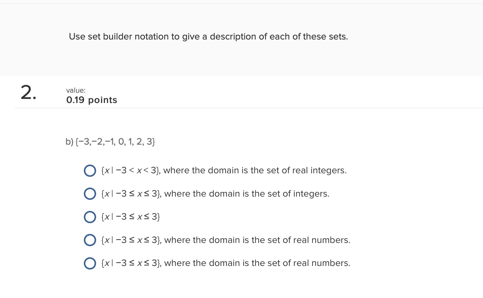 Solved Use set builder notation to give a description of | Chegg.com