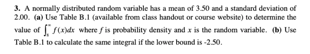 Solved 3. A normally distributed random variable has a mean | Chegg.com