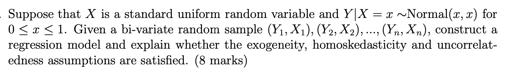 Solved Suppose that X is a standard uniform random variable | Chegg.com