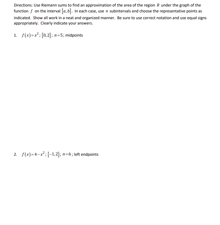 Solved Directions: Use Riemann sums to find an approximation | Chegg.com